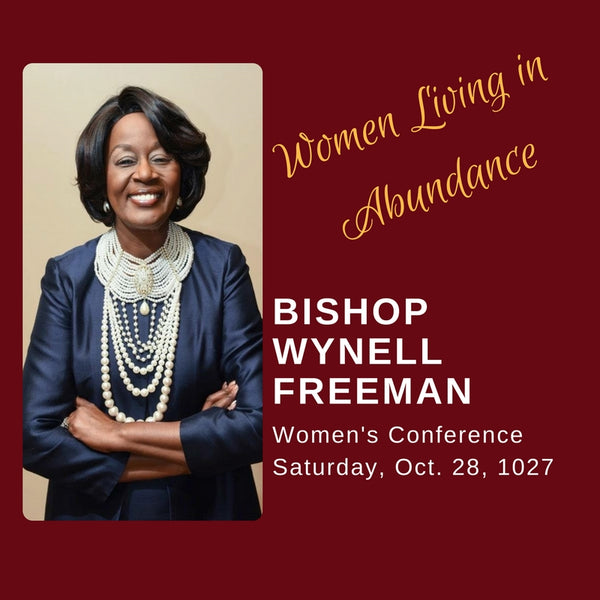 Bishop Wynell Freeman – Jesus Experience